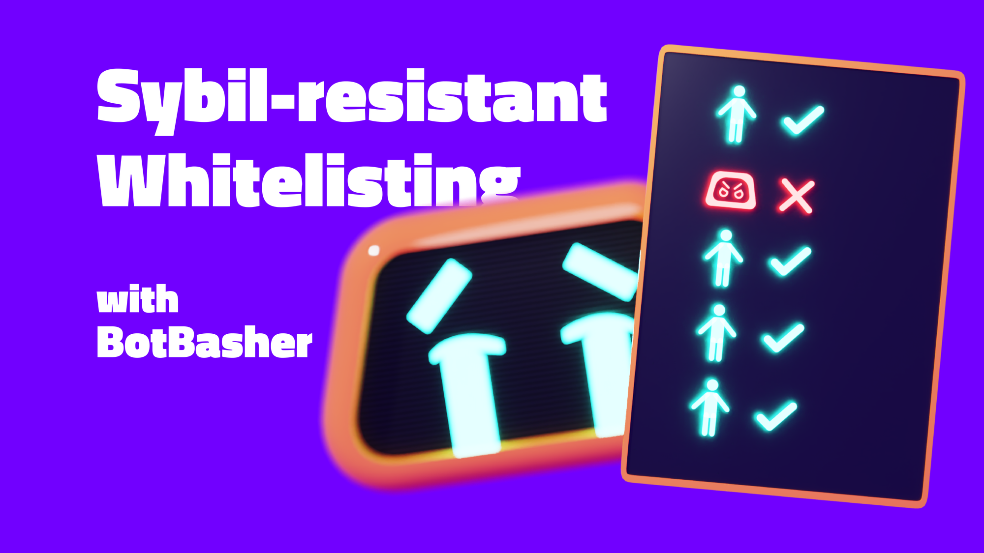 Sybil-resistant whitelisting with Humanode BotBasher