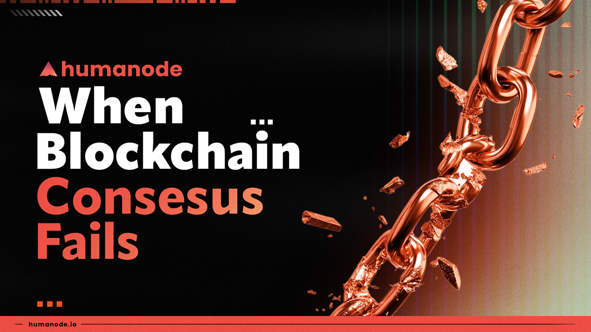 When Blockchain Consensus Mechanisms Fail When Blockchain Consensus Mechanisms Fail