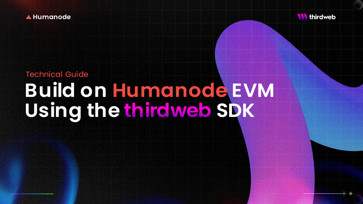 How to Build on Humanode EVM Using thirdweb SDK