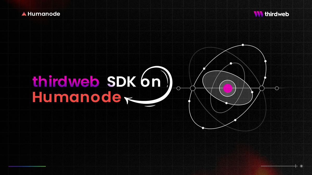 Building on Humanode Just Got Easier: Thirdweb SDK Now Supports Humanode